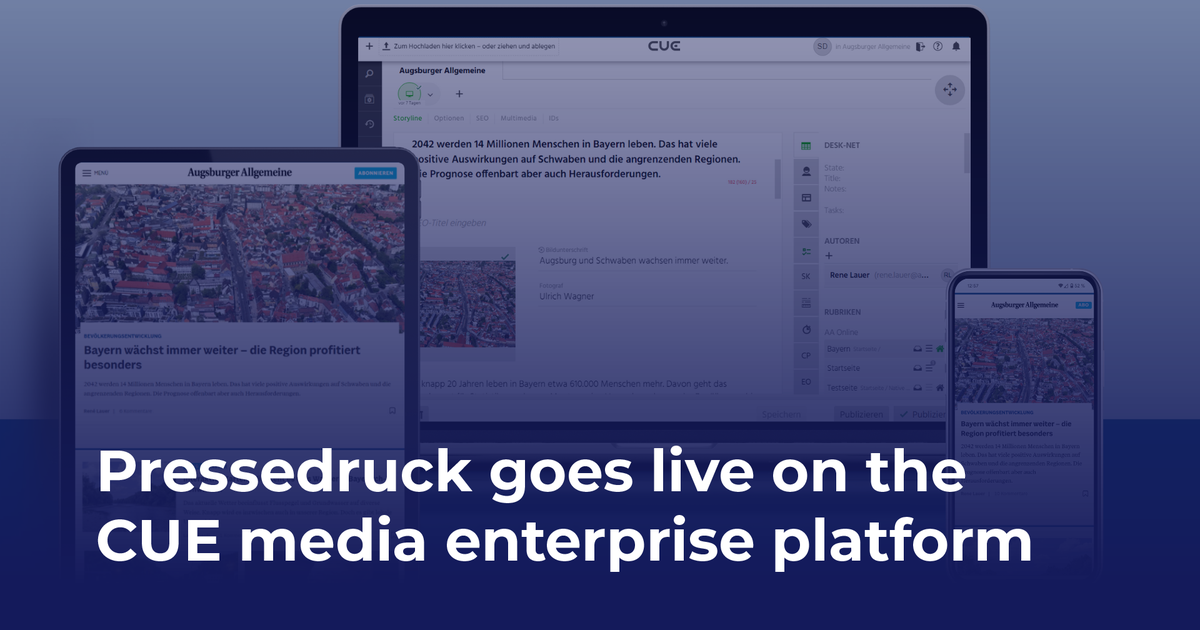 Presse-Druck goes live on the CUE media enterprise platform